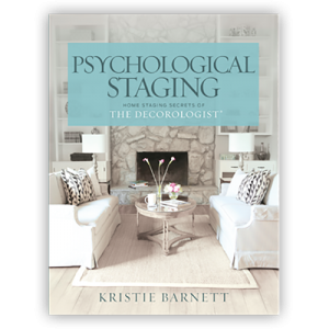 Psychological Staging®: Home Staging Secrets of The Decorologist Book ...