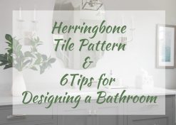 Herringbone Tile Pattern And 6 Tips for Designing a Bathroom - The ...